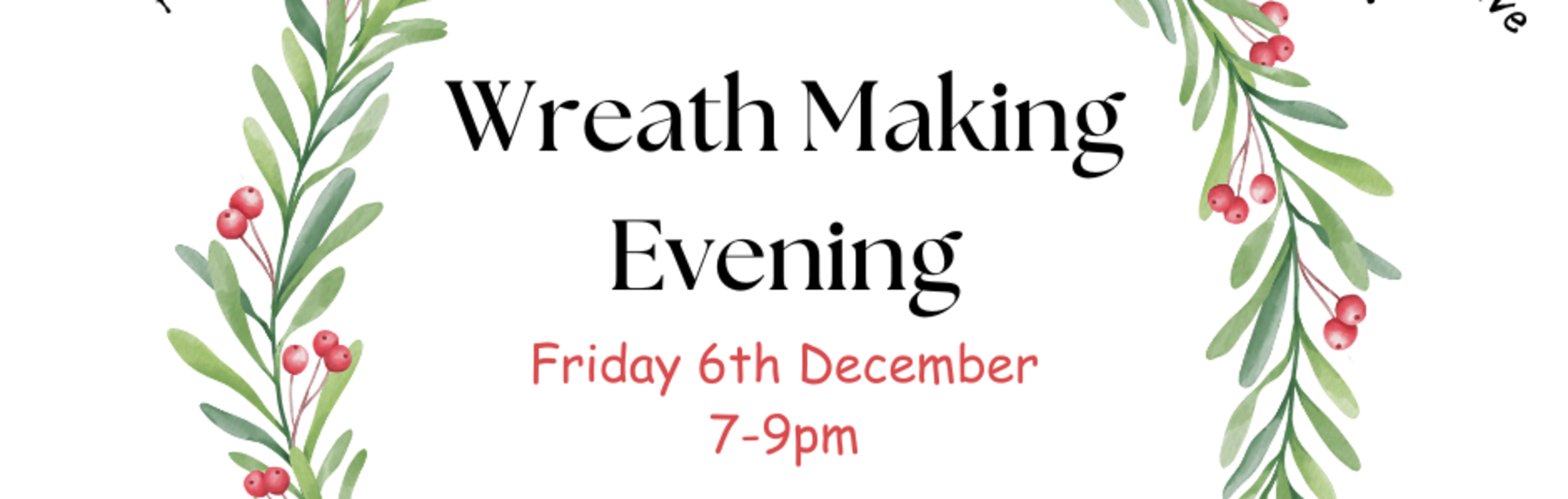 Buy tickets – Wreath Making Evening – Kirk Centre, 4 Station Road Ellon ...