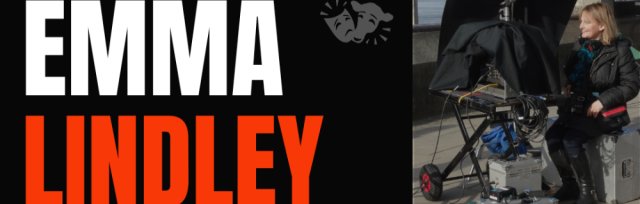 BOOK NOW! – AWARD WINNING TV / FILM DIRECTOR EMMA LINDLEY | SCREEN ...