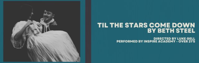 Select tickets – Til the Stars Come Down – Inspire Academy Studio