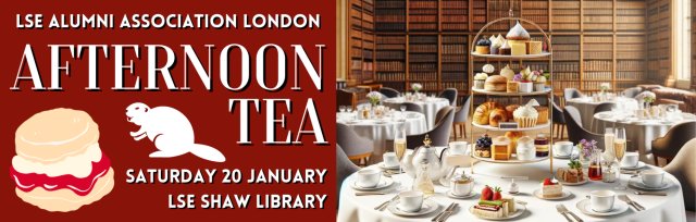 Buy tickets – Afternoon Tea – Shaw Library, LSE Old Building