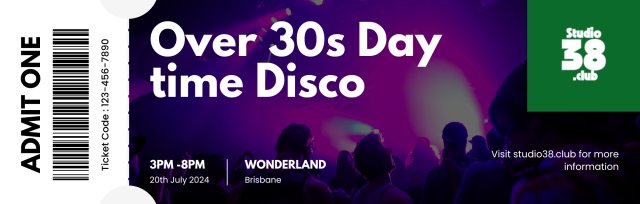Select tickets – Daytime Disco - 80s 90s Over 30's Brisbane 200724 ...