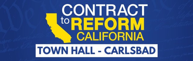 RSVP – Town Hall on the Contract to Reform California in 2026 ...