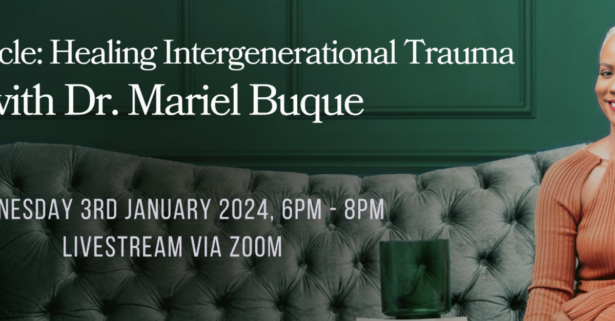 Buy tickets – Break the Cycle: Healing Intergenerational Trauma with Dr ...