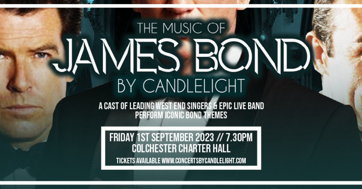 Buy tickets – The Music of James Bond by Candlelight at Charter Hall ...