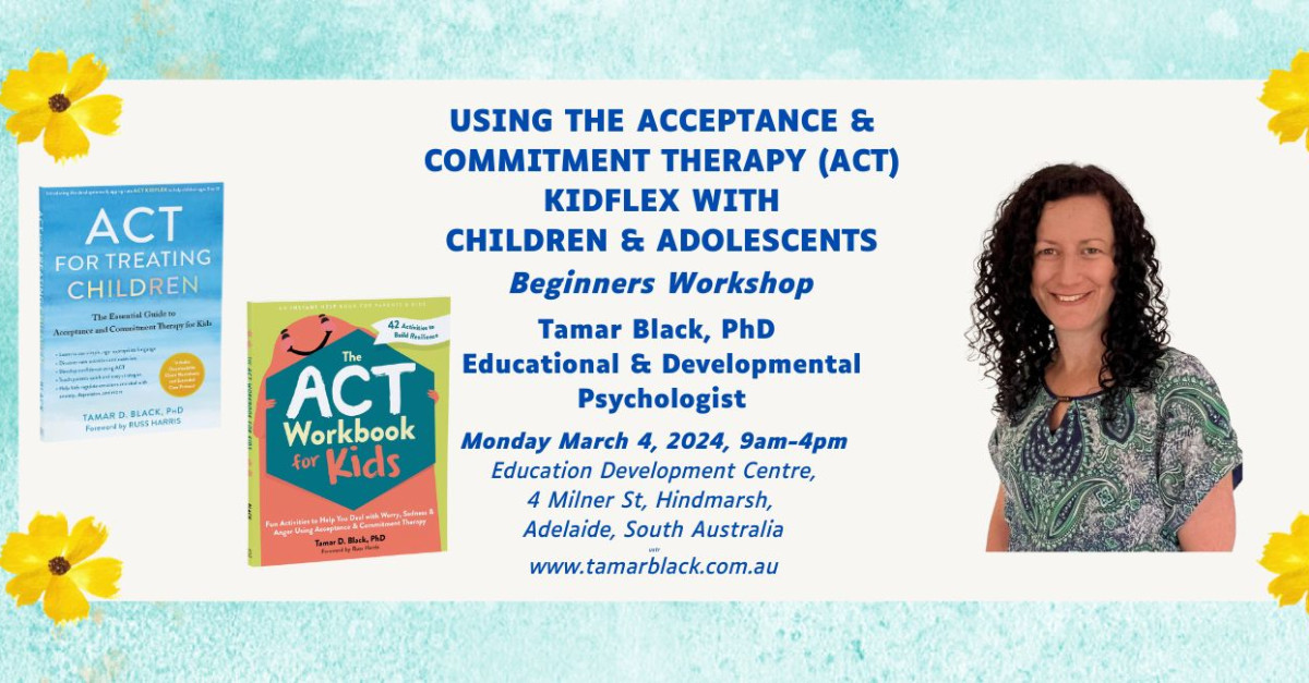 Buy tickets – Using the Acceptance & Commitment Therapy (ACT) Kidflex ...