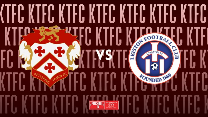 BUY TICKETS – Tuesday 9th April : Kettering Town FC vs Leiston ...