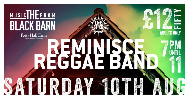 Buy tickets – Reminisce Reggae Band at The Black Barn – The Black Barn ...