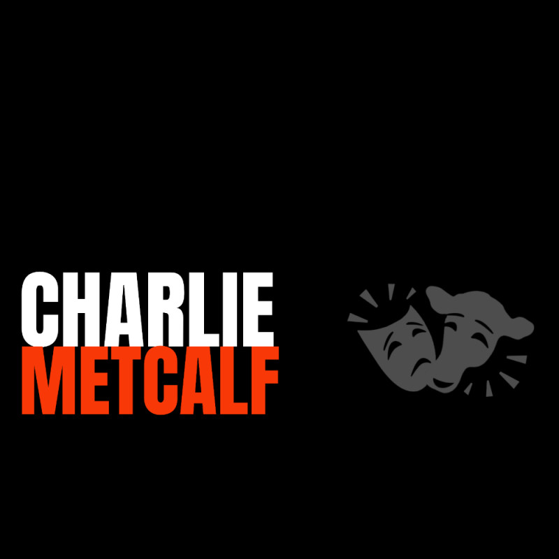 BOOK NOW – CASTING ASSISTANT CHARLIE METCALF | THEATRE CASTING WORKSHOP ...