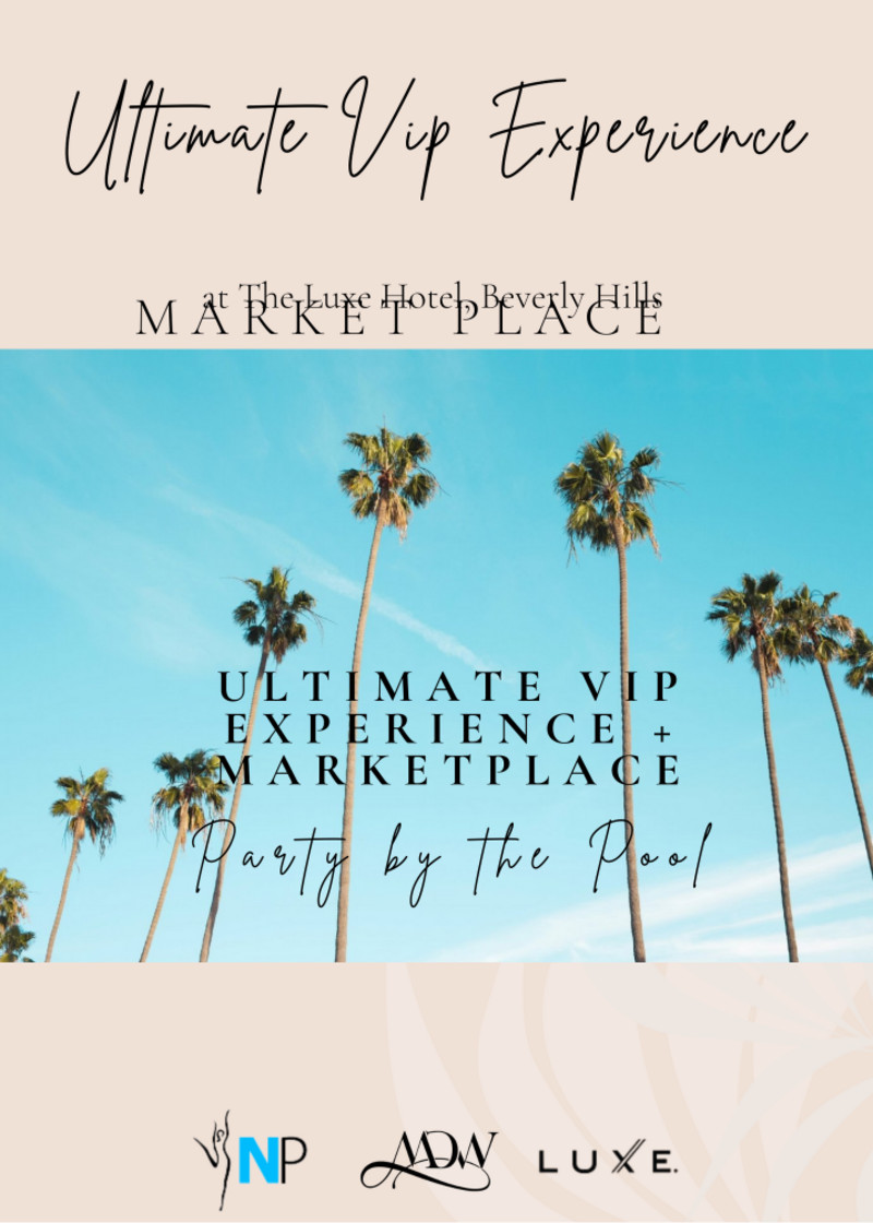 Select tickets – This Summer's Ultimate VIP Experience, Party by the ...