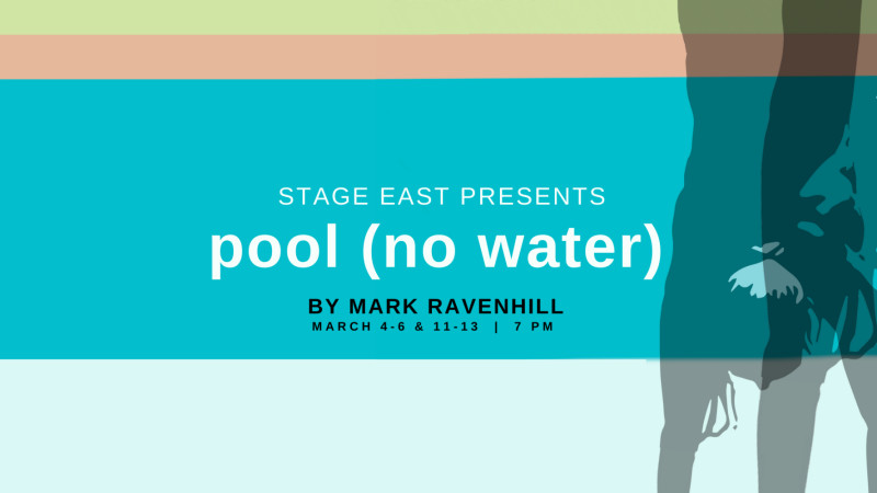Select tickets – Stage East Presents: pool (no water) – Eastport Arts ...