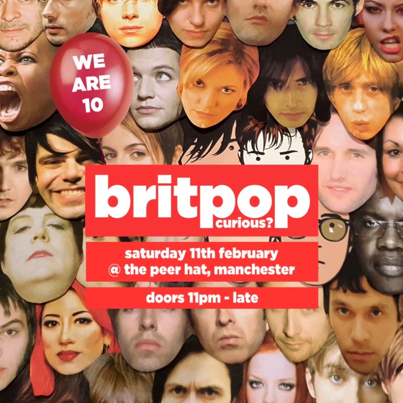 Buy tickets – Britpop Curious? 10th Birthday Party // The Peer Hat, MCR ...