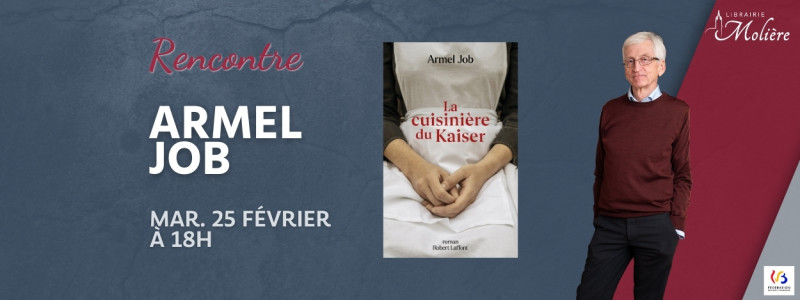 Confirmer mon inscription – Rencontre avec Armel Job – Librairie Molière