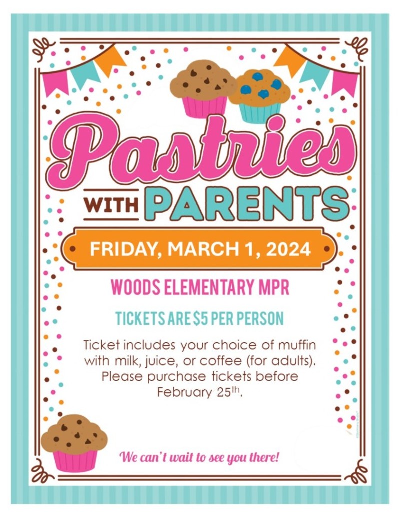 Buy tickets – Pastries with Parents – Woods Elementary