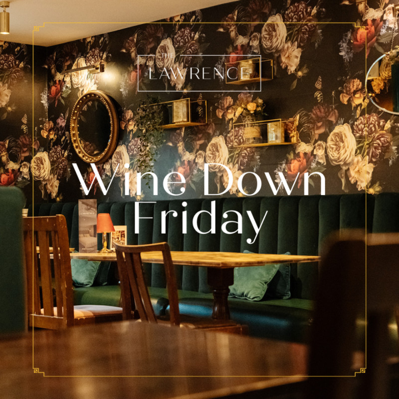 Buy tickets – Wine down Friday – The Lawrence